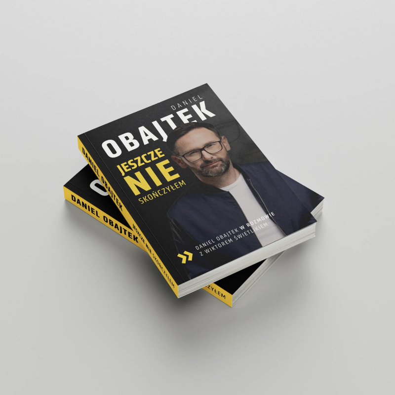 Jeszcze NIE skończyłem - Autor: Wiktor Świetlik, Daniel Obajtek